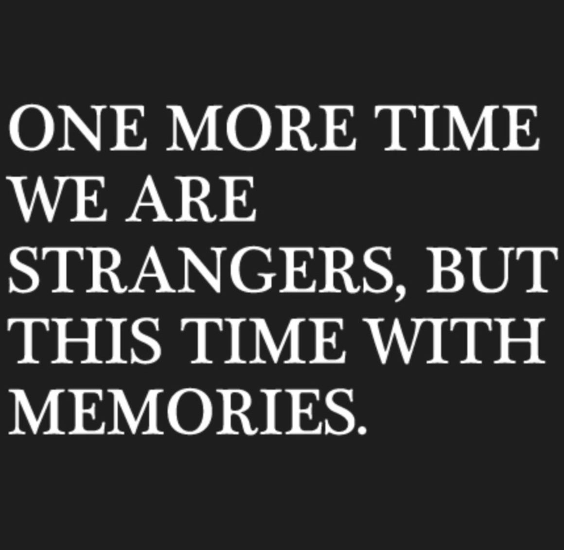 One More Time We Are... - Life-Quotes.Pictures