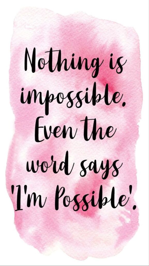 Nothing Is Impossible... - Life-Quotes.Pictures